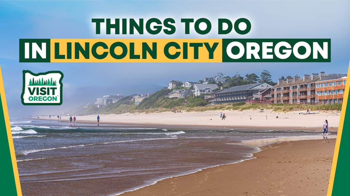 Things to do in Lincoln City, Oregon | Visit Oregon