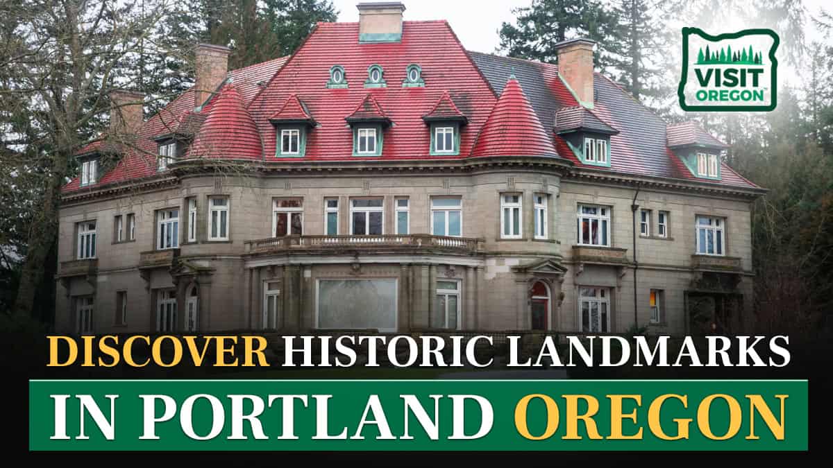 Discover Historic Landmarks in Portland, Oregon | Visit Oregon